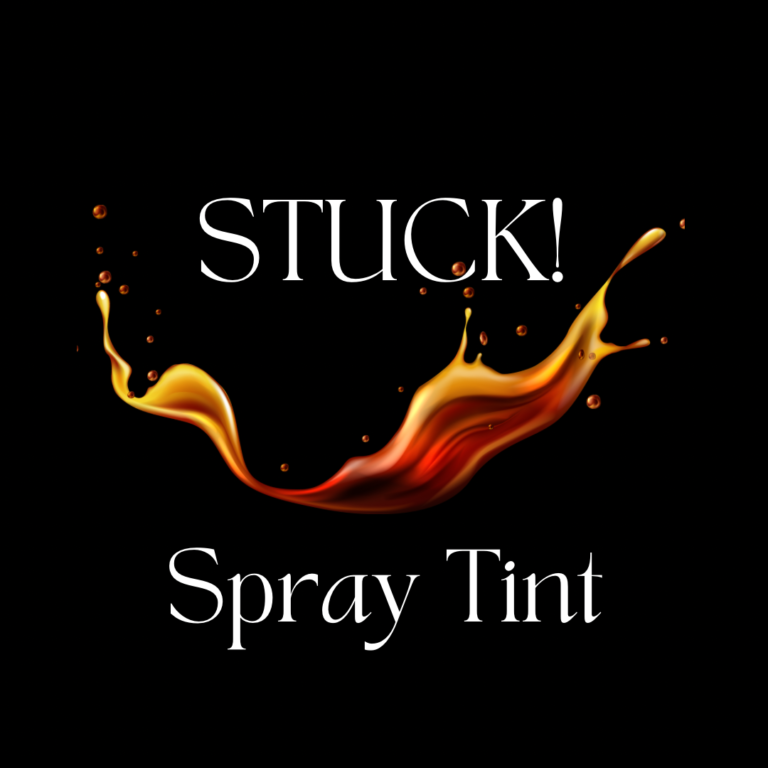 Stuck! Spray Tint - Savvy Creations Inc